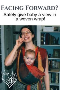 Forward Facing & How to Wrap so Baby Can See - Wrap Your Baby