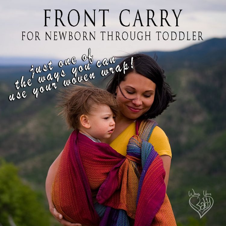 Toddler Front Carry with a Woven Wrap - Wrap Your Baby