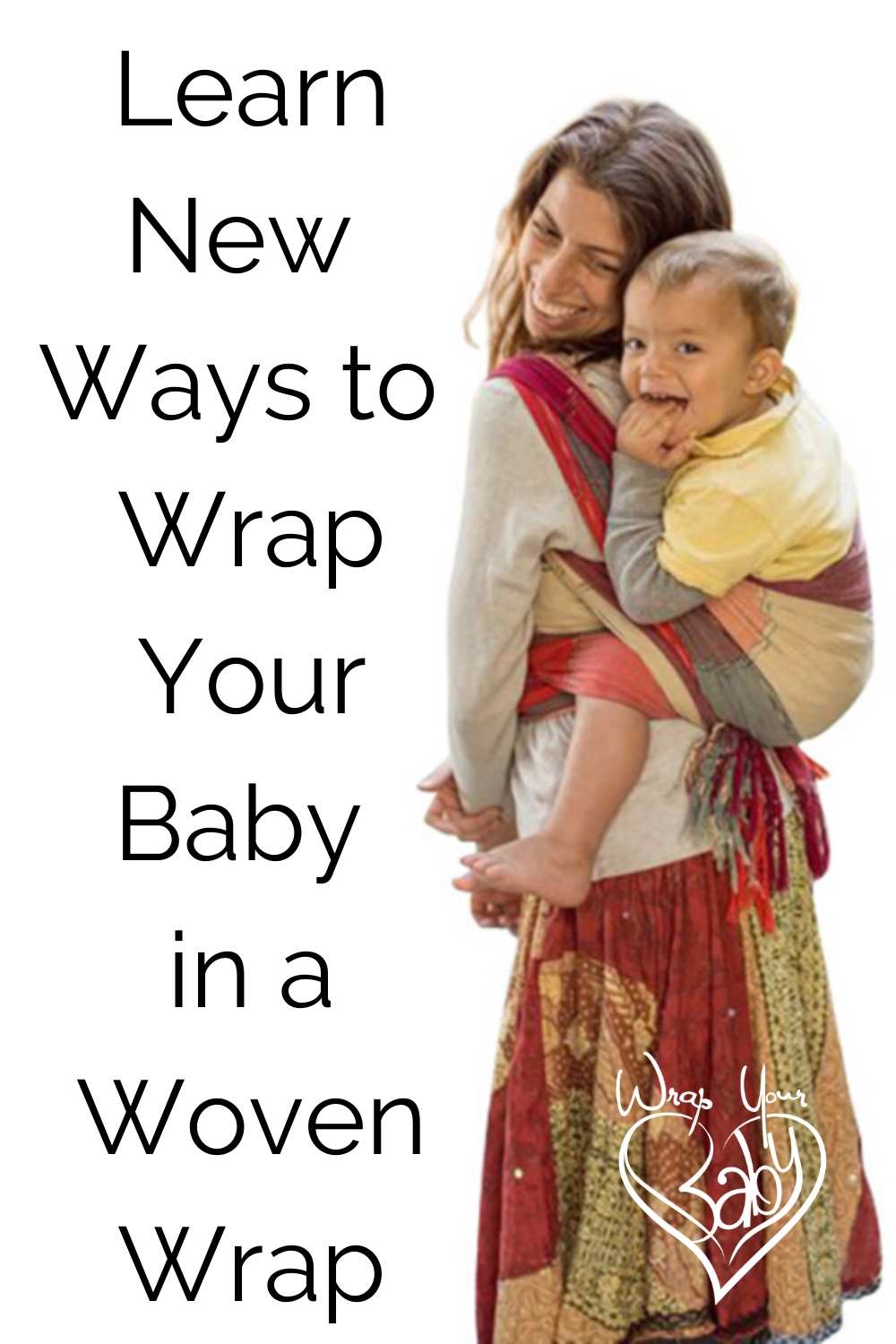 Learn More Wrap Carries and New Woven Wrap Skills - Wrap Your Baby